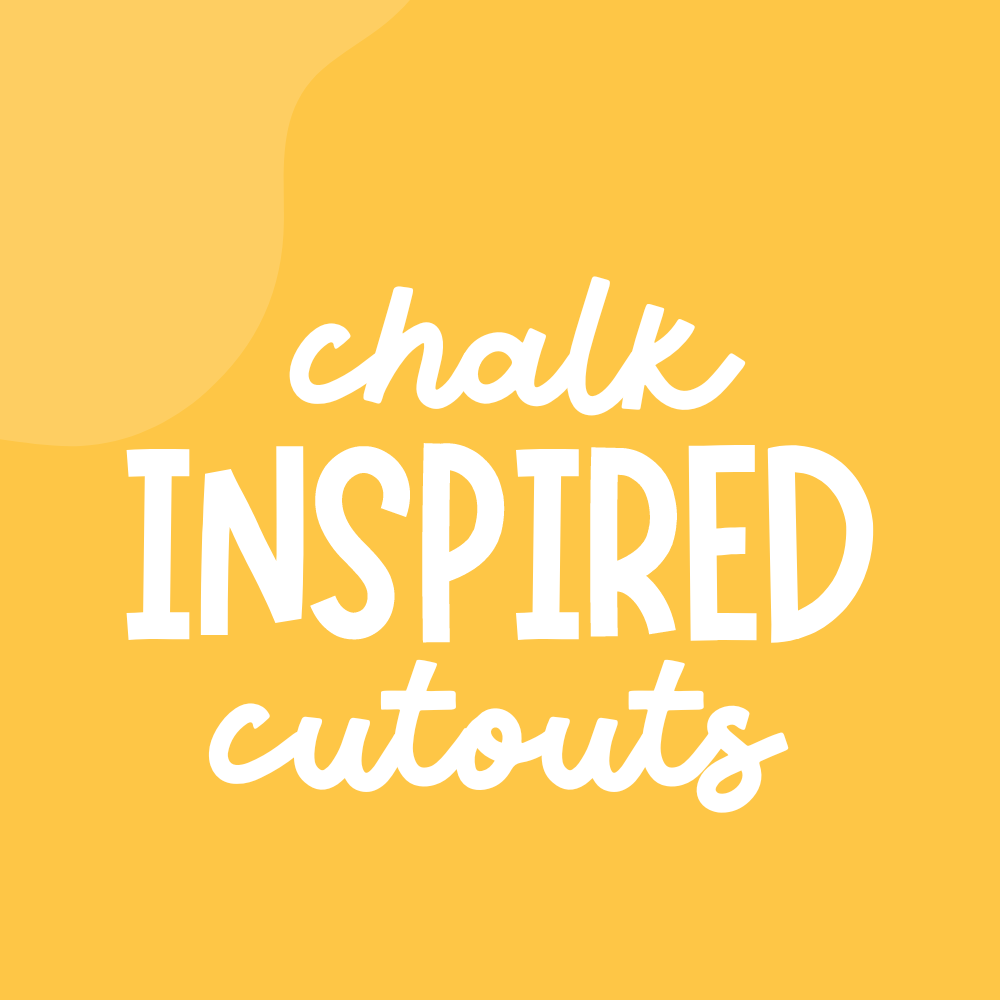 Chalk Inspired Cutouts – The Creative Llama